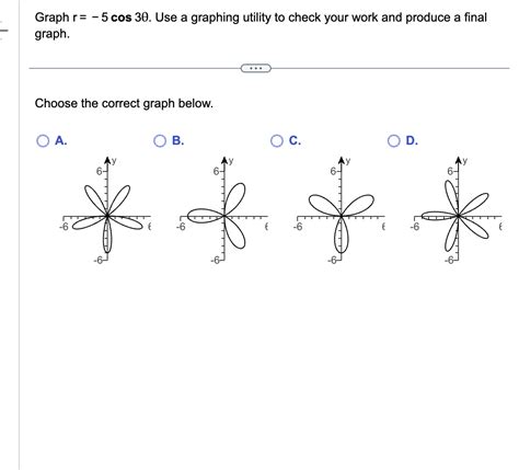 Solved Graph R 5cos3θ ﻿use A Graphing Utility To Check