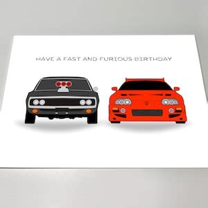 Fast And Furious Printable Card Have A Fast And Furious Birthday