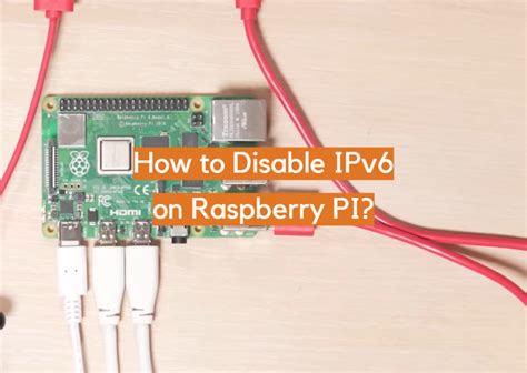 How To Disable IPv On Raspberry PI ElectronicsHacks