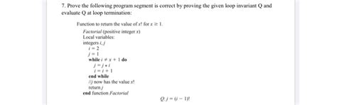 solved 7 prove the following program segment is correct by