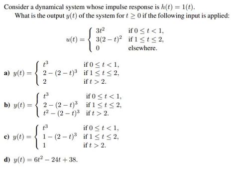 solved consider a dynamical system whose impulse response is