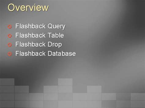 Oracle 10 G Flashback Technology New Features For