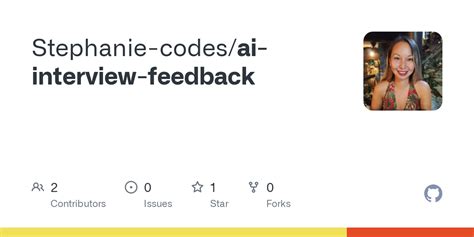 Github Stephanie Codesai Interview Feedback