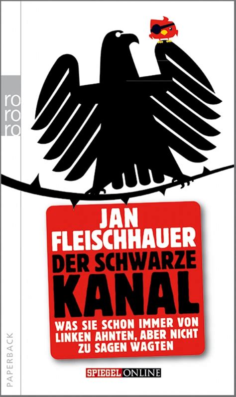 Der Schwarze Kanal Was Sie Schon Immer Von Linken Ahnten Aber Nicht