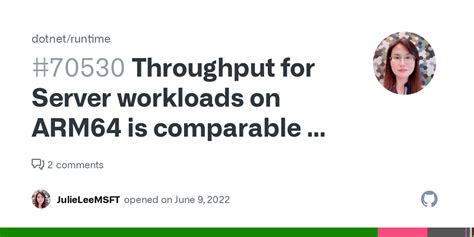 Throughput For Server Workloads On Arm64 Is Comparable To X64 · Issue 70530 · Dotnet Runtime