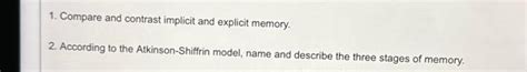 1 Compare And Contrast Implicit And Explicit Memory