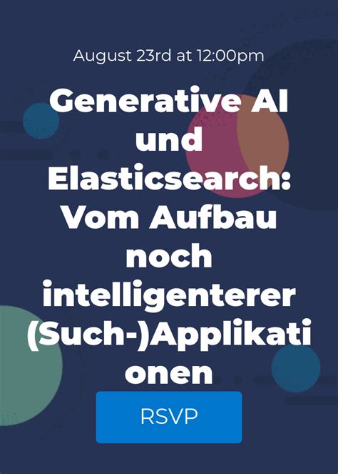 generative ai und elasticsearch vom aufbau noch intelligenterer such