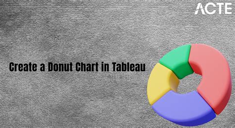 Visualization Of Create Donut Chart In Tableau Updated 2026