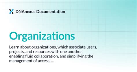 organizations dnanexus documentation