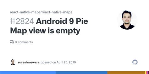 Android Pie Map View Is Empty Issue React Native Maps React Native Maps GitHub