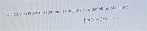 solved 4 10 pts prove the statement using the ϵ δ