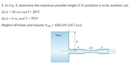 Solved 5 In Fig 4 Determine The Maximum Possible Height H
