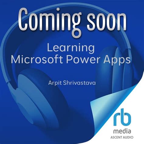 Learning Microsoft Power Apps Building Business Applications With Low Code Technology