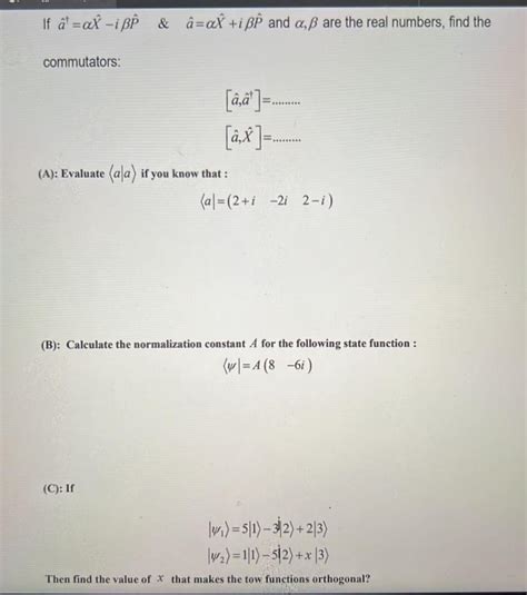 solved if a † αx −iβp anda αx iβp and α β are the real