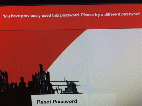 when your password doesn t work but you can t use it again because its