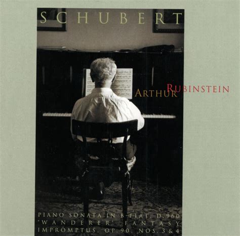 Franz Schubert Artur Rubinstein Schubert Piano Sonata In B Flat