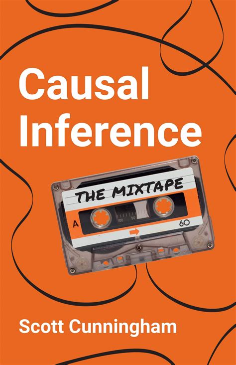 Causal Inference The Mixtape