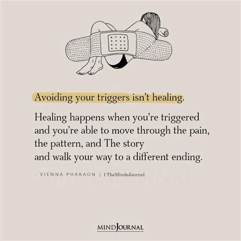 Avoiding Your Triggers Isnt Healing Mental Health Quotes