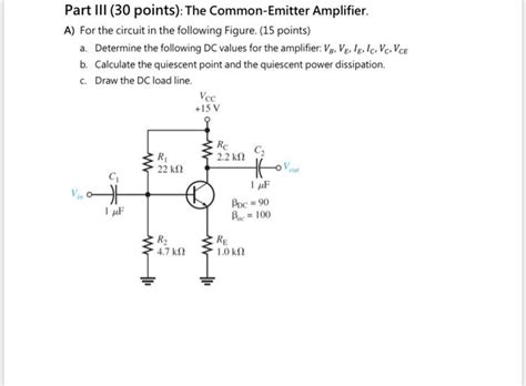 solved part iii 30 points the common emitter amplifier