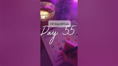Day 5️⃣5️⃣ Of 1️⃣0️⃣0️⃣ Days Of Code Challenge 100daysofcode