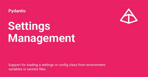 settings management pydantic