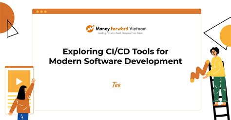 Exploring Ci Cd Tools For Modern Software Development