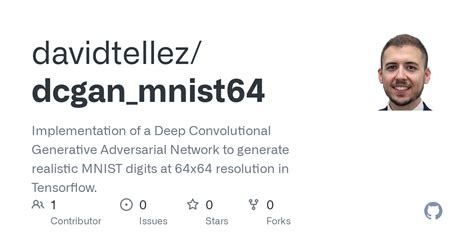 github davidtellez dcgan mnist64 implementation of a deep