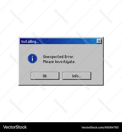 Unexpected Error Pop Up Window Message On Install Vector Image