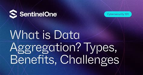What Is Data Aggregation Types Benefits And Challenges