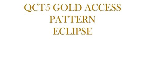 QCT Gold Access Pattern EClipse Pdf Google Drive Pattern Gold Access
