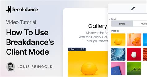 How To Use Breakdances Client Mode To Let Your Clients Edit Content Without Breaking Your