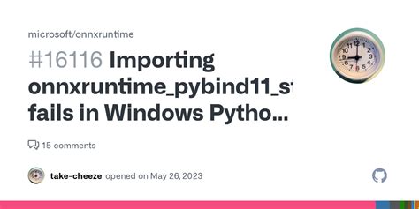 importing onnxruntime pybind11 state fails in windows python 3 10