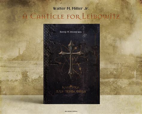 A Canticle For Leibowitz Walter Miller Jr Book Cover On Behance