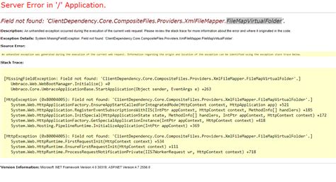 Field Not Found Clientdependencycorecompositefilesprovidersxmlfilemapper