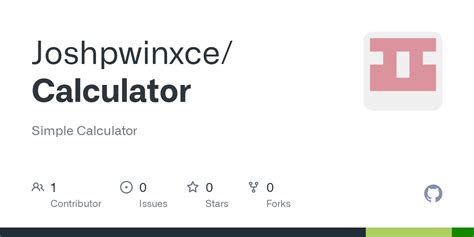 GitHub Joshpwinxce Calculator Simple Calculator