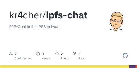 GitHub Kr Cher Ipfs Chat P P Chat In The IPFS Network