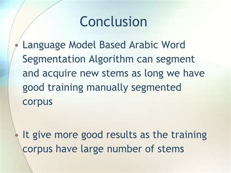 Ppt Language Model Based Arabic Word Segmentation Powerpoint Presentation Id 3568328