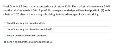 Solved Stock X With 1 2 Beta Has An Expected Rate Of Return Chegg Com