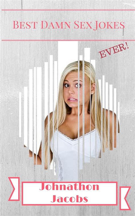 Amazon Best Damn Sex Jokes Ever Jokes Free Jokes For Adults Jokes