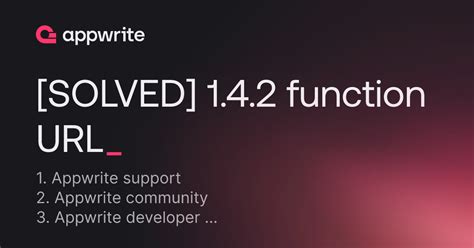 [solved] 1 4 2 function url threads appwrite