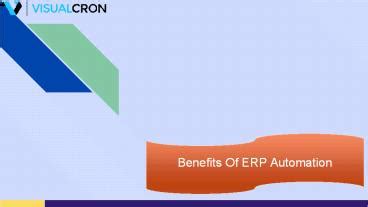 Benefits Of ERP Automation Presentation Free To Download