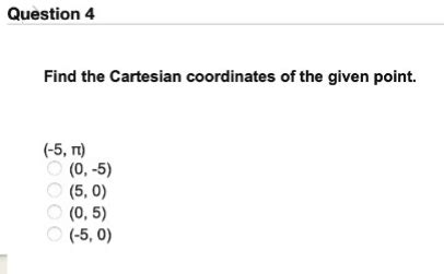 Solved Find The Cartesian Coordinates Of The Given Point Chegg