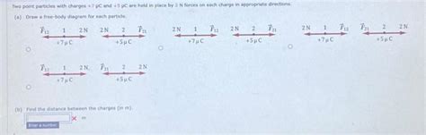 Solved Two Point Particles Wich Charges VC And PC Are Chegg