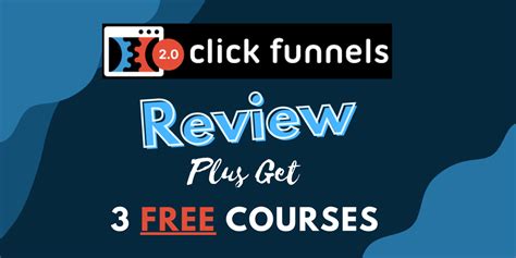 ClickFunnels 2.0 Review | Plus Get 3 FREE Courses Too!