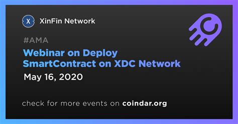 xinfin network xdce webinar on deploy smartcontract on xdc network
