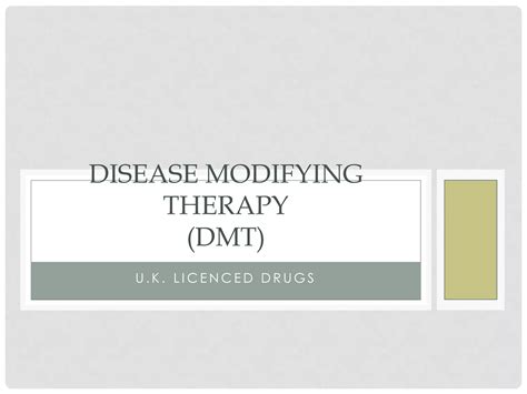 Disease Modifying Therapy Presentation Ppt