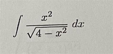 solved evaluate the integral using trig substitution final