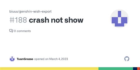 Crash Not Show · Issue 188 · Biuuugenshin Wish Export · Github