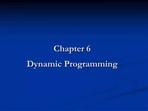 Ppt Chapter 6 Dynamic Programming Powerpoint Presentation Free