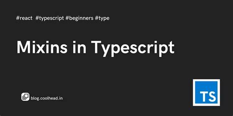 Mixins In Typescript Dev Community